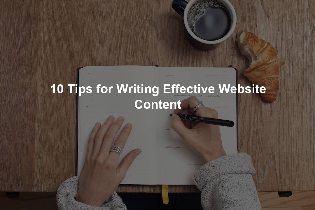 10 Tips for Writing Effective Website Content – Domain Nexus